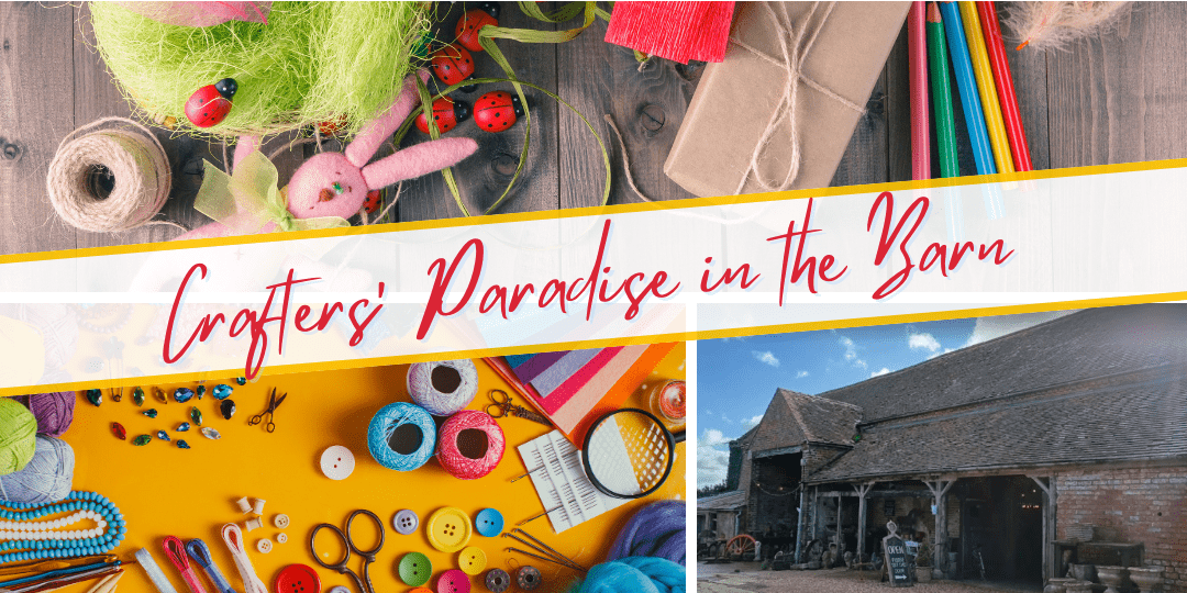 Crafters' Paradise in the Barn - Cobalt Medical Charity